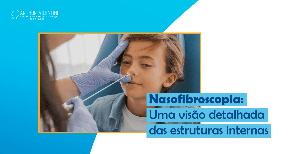 Nasofibroscopia: Uma Visão Detalhada Das Estruturas Internas - Dr ...
